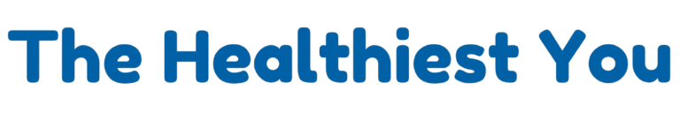 The Healthiest You – Helping you be the healthiest you one step at a time